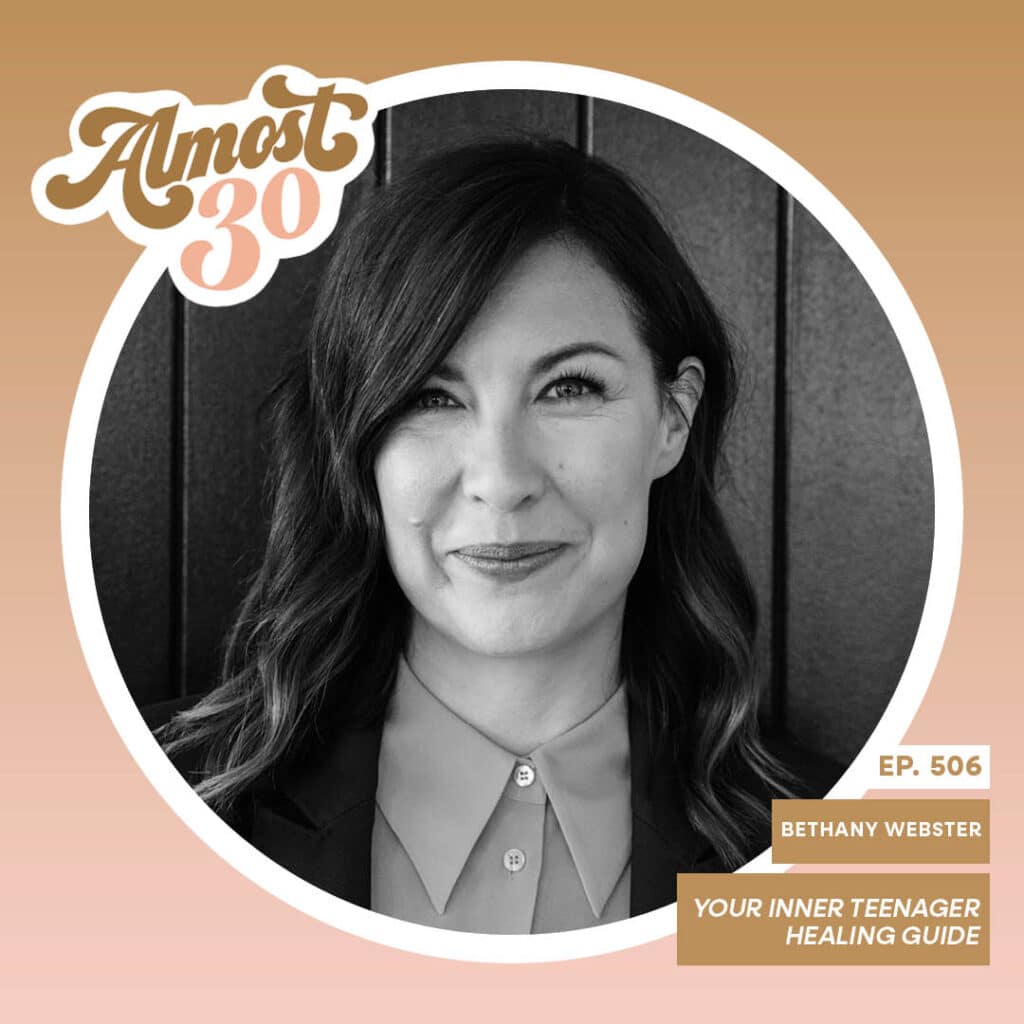 Almost 30 Podcast - Bethany Webster